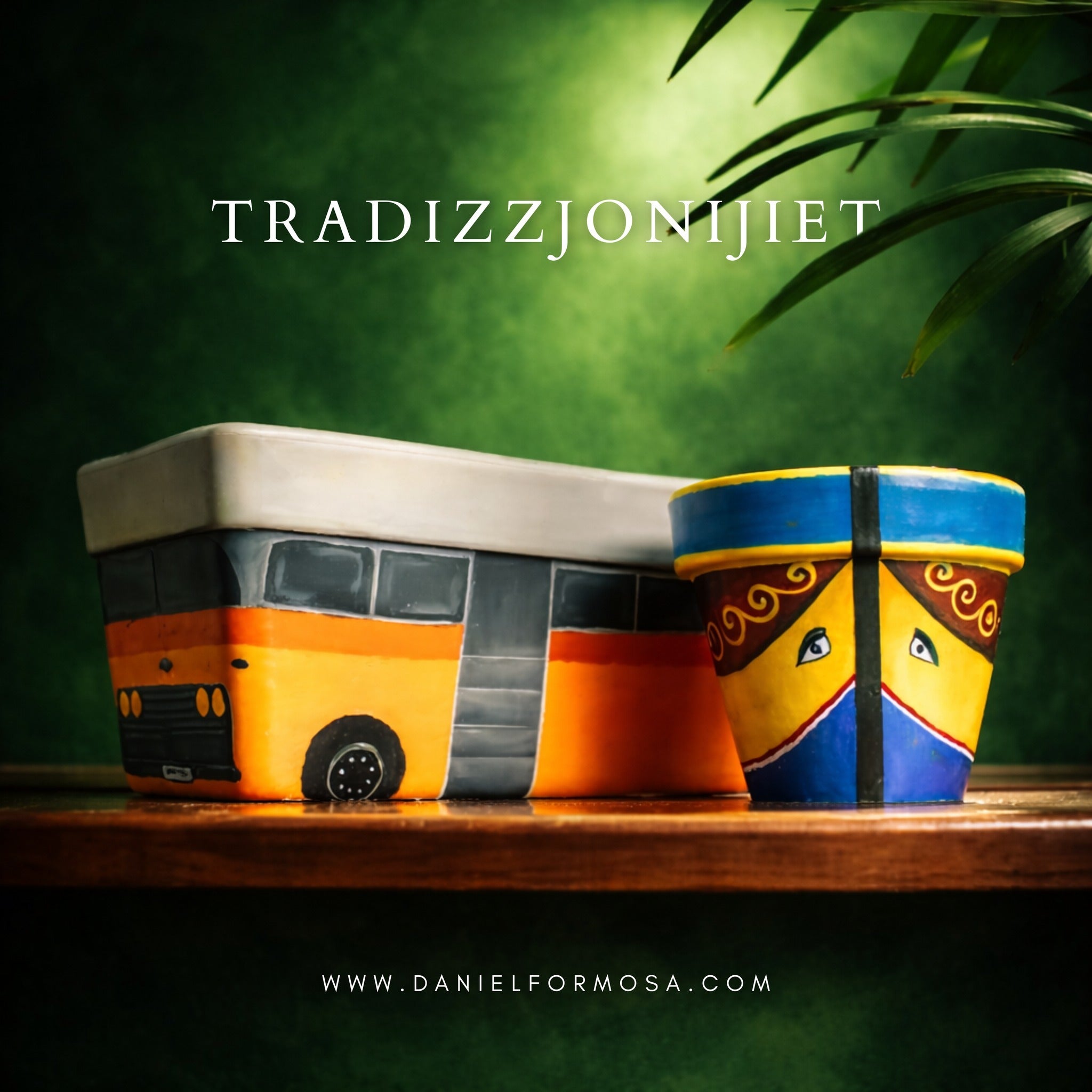 Tradizzjonijiet Collection – DANIEL FORMOSA